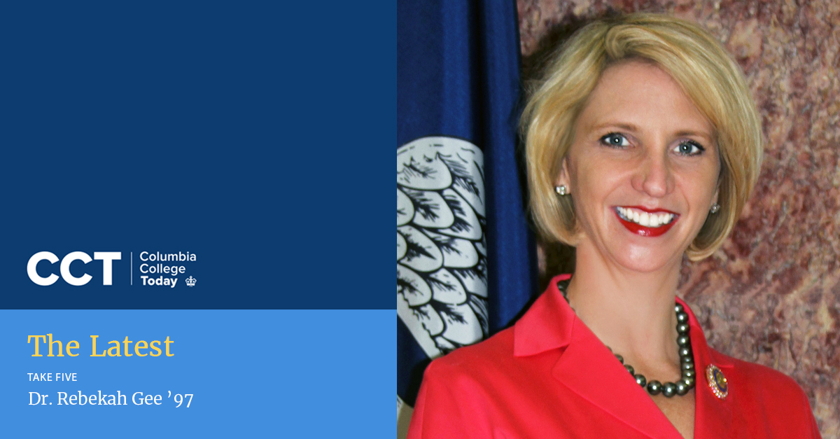 Take Five with Dr. Rebekah Gee ’97, PH’98 | Columbia College Today