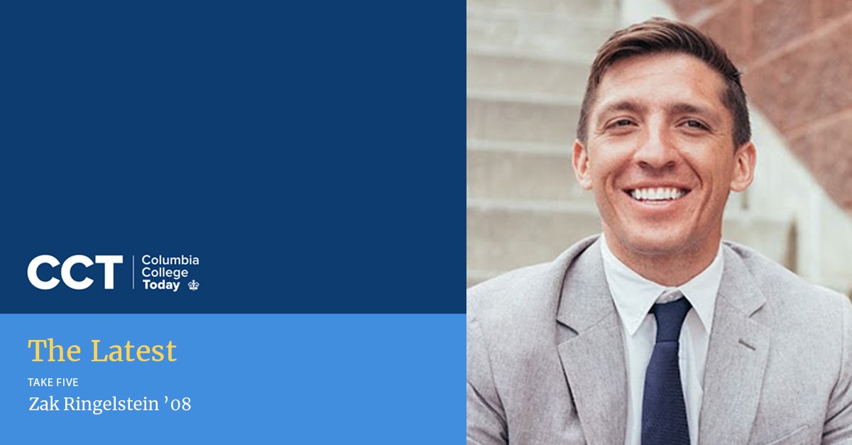 Take Five with Zak Ringelstein ’08 | Columbia College Today