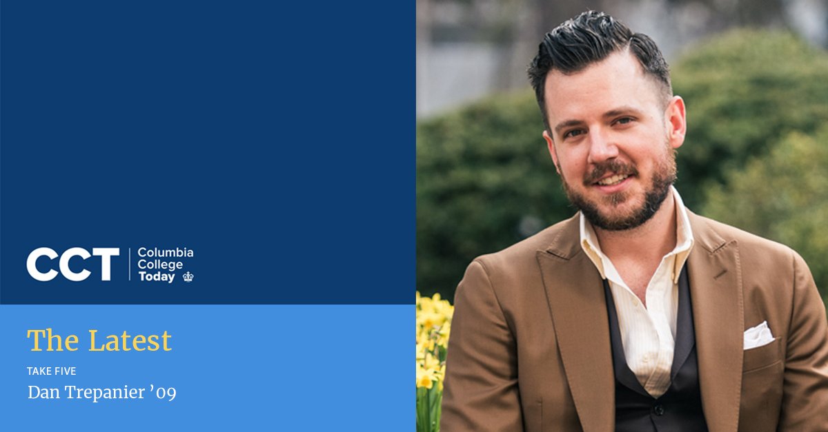 Take Five with Dan Trepanier ’09 | Columbia College Today