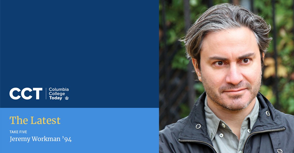 Take Five with Jeremy Workman ’94 | Columbia College Today