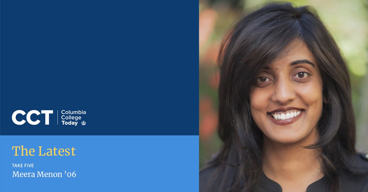 Take Five With Meera Menon 06 Columbia College Today 