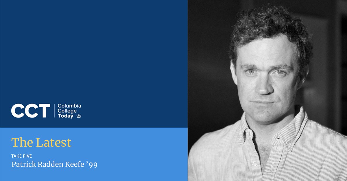 Take Five with Patrick Radden Keefe ’99 | Columbia College Today