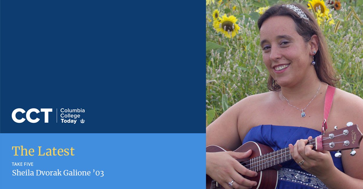 Take Five with Sheila Dvorak Galione ’03 | Columbia College Today