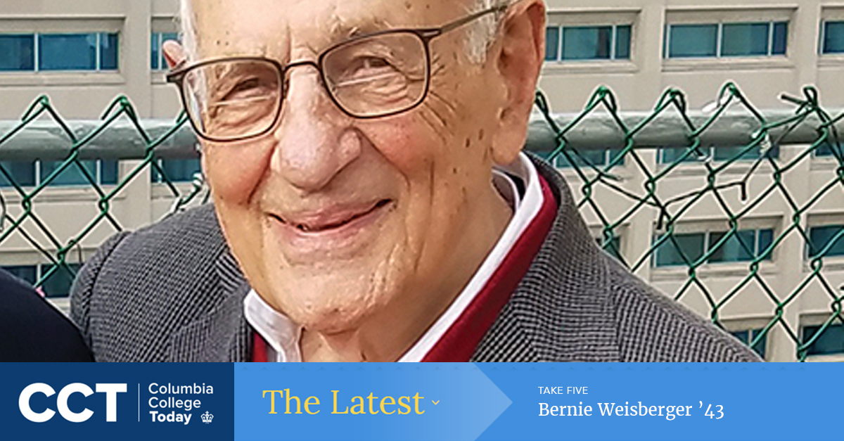 Take Five with Bernie Weisberger '43 | Columbia College Today