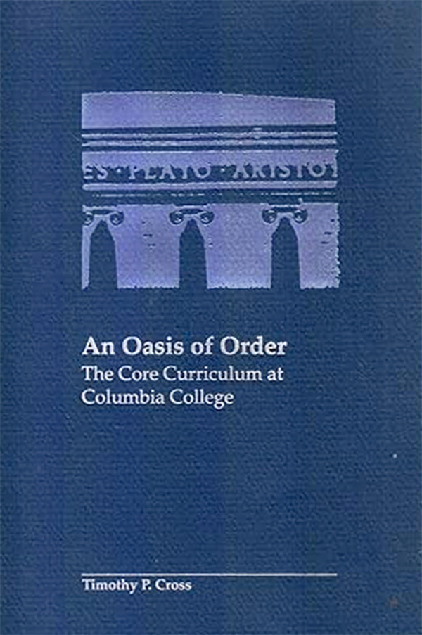 an-oasis-of-order_core-curriculum-columbia-college.jpg | Columbia College